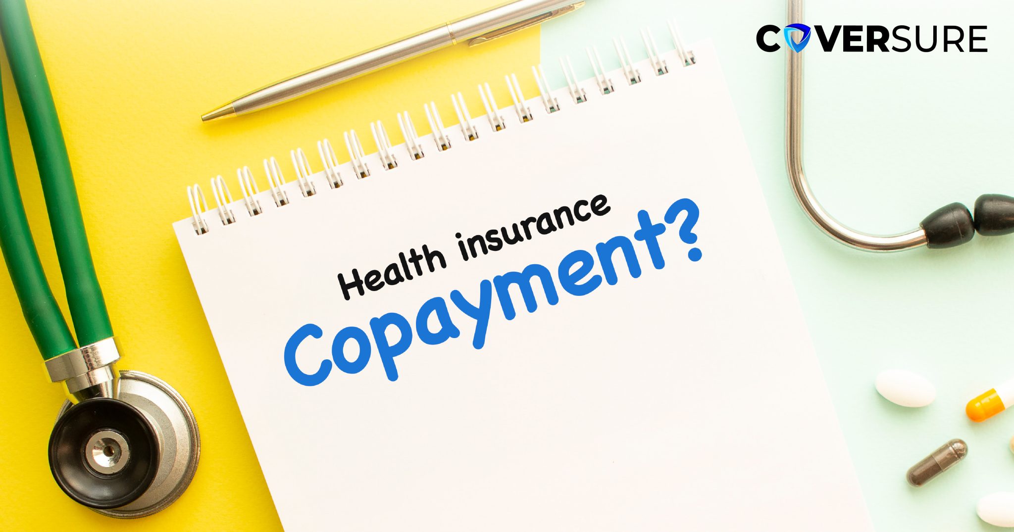 Understanding Copayments in Indian Health Insurance - CoverSure