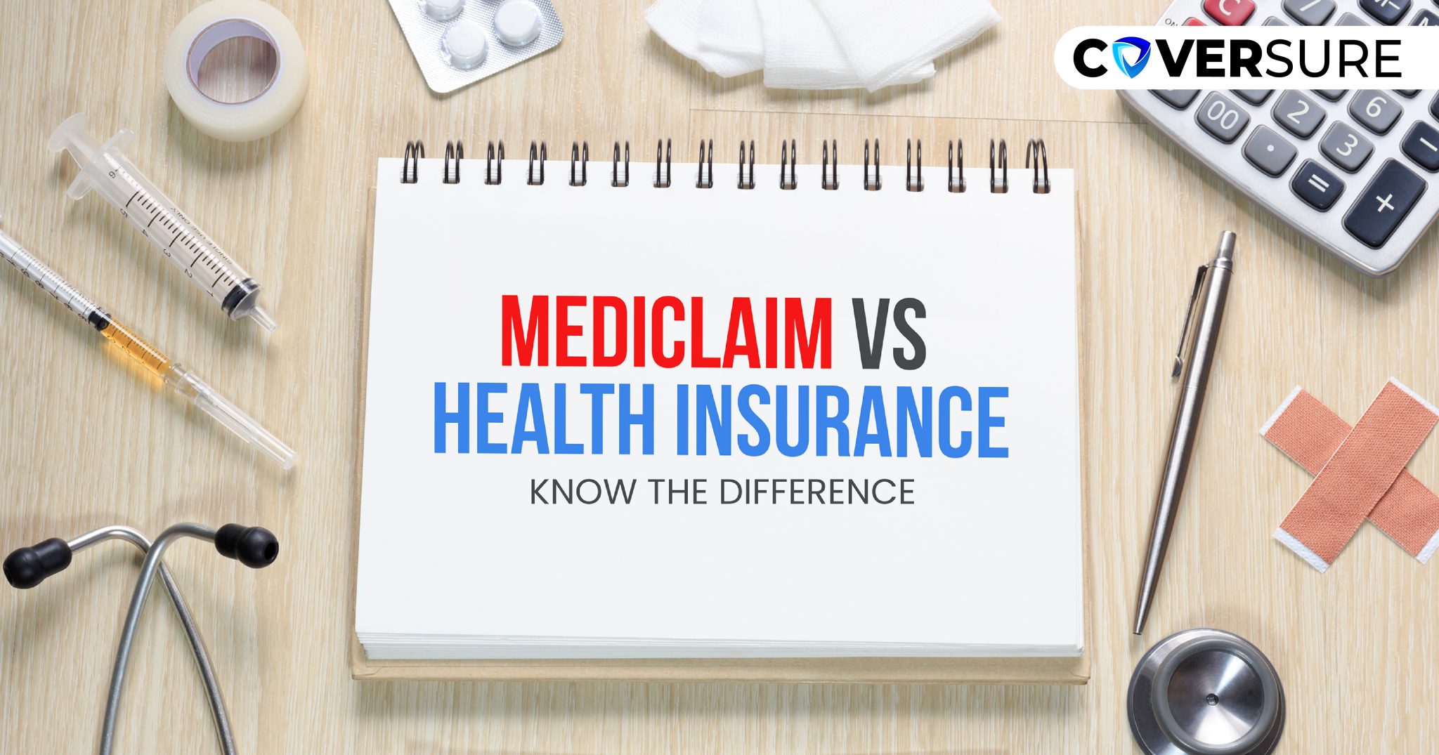 Health Insurance Policy Vs Mediclaim - Decode The Differences - CoverSure